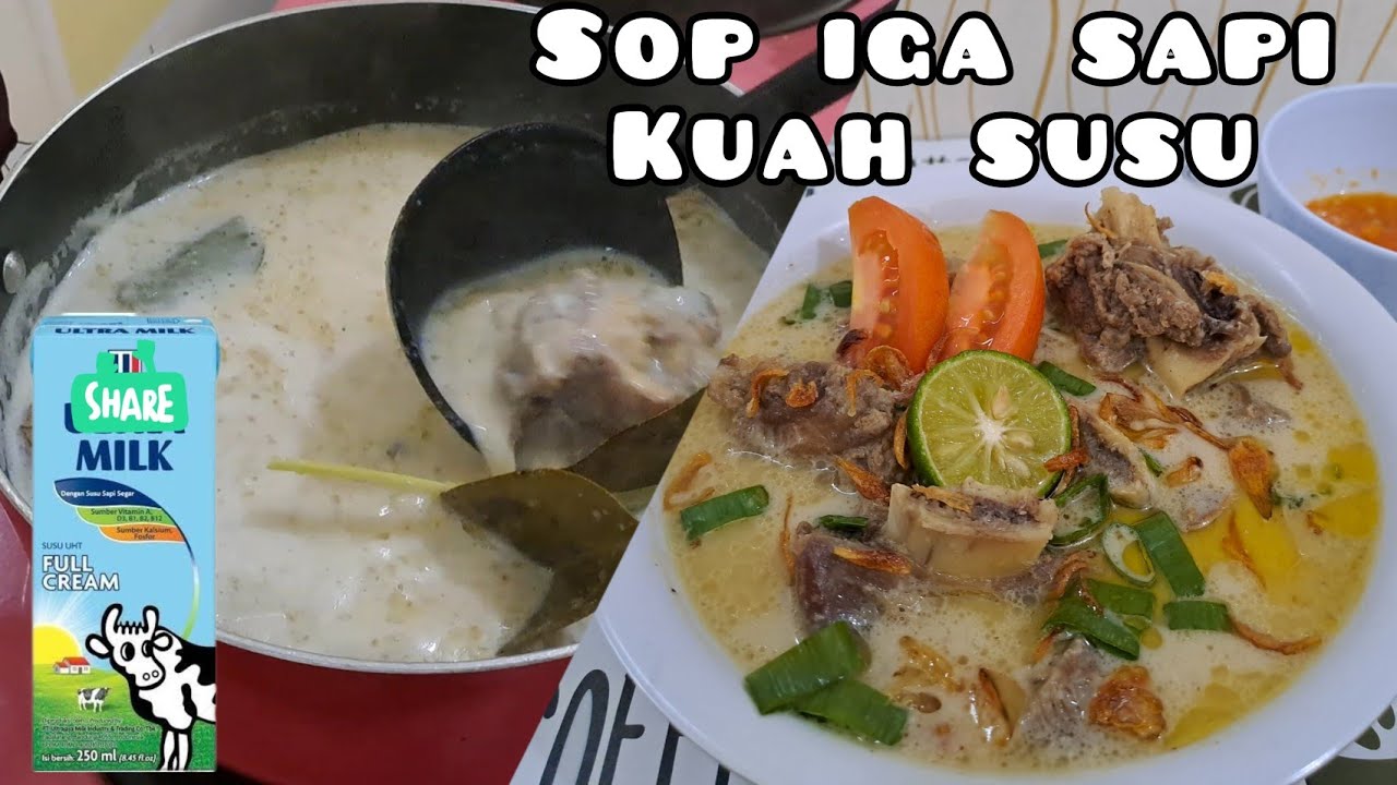 Masak Mudah & Simpel SOP IGA SAPI KUAH SUSU | RESEP SOP KAKI KAMBING ...
