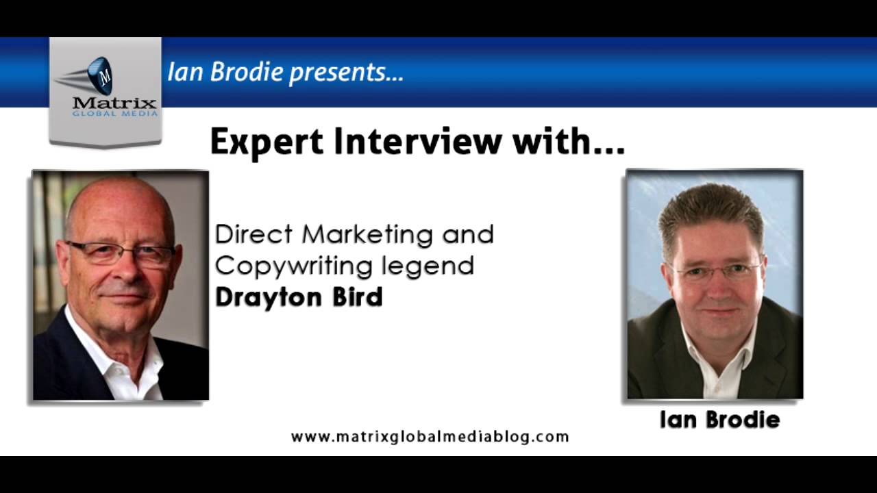 Ask The Experts - Ian Brodie Interviews Drayton Bird - YouTube