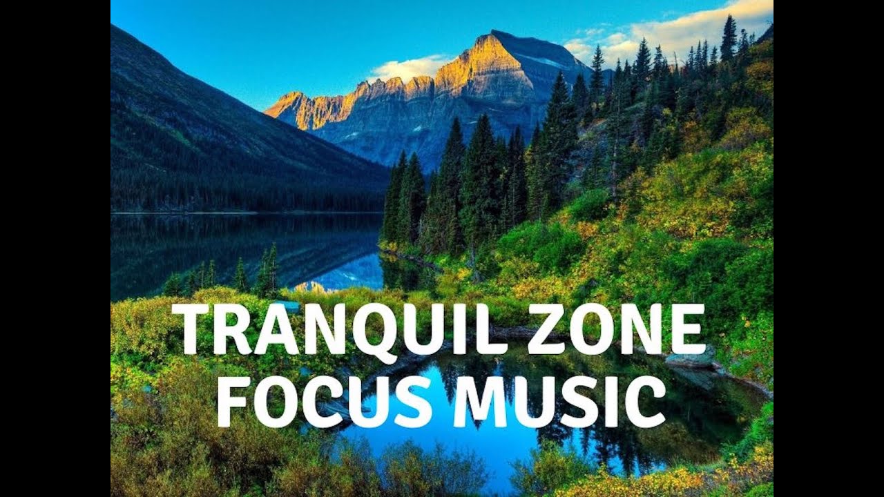 Tranquil Zone - 12 Min of Relaxing Meditation/Focus Zen Music for Work Study - YouTube