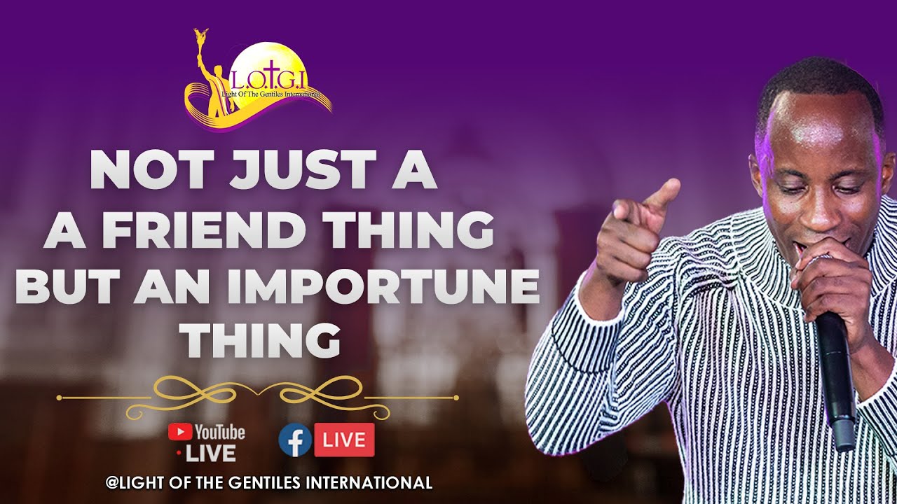 Sunday Service 8am | Nov 10 | Not Just A Friend Thing But An Importune ...