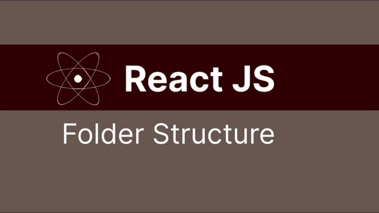 React JS | 5 | Folder Structure | React | Coding | Web Development | Frontend | Web Applications ...