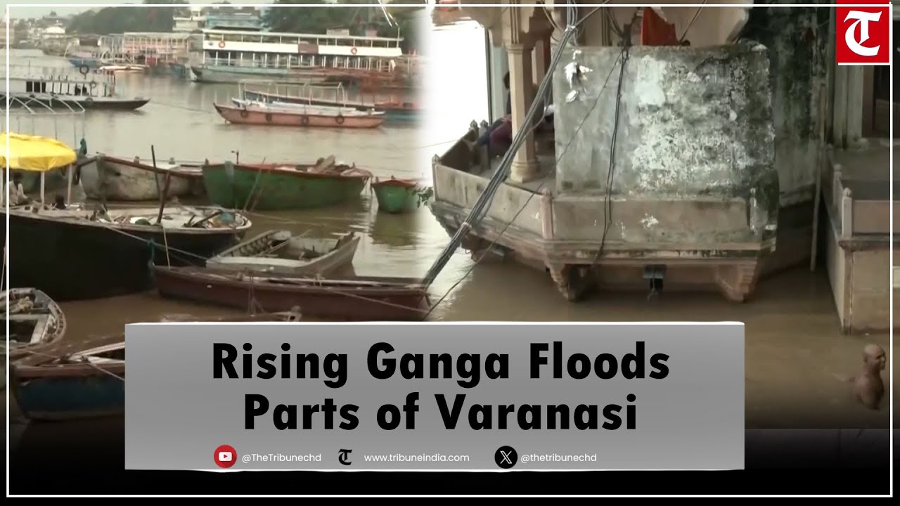Varanasi flood alert: Rising Ganga water enters several city areas ...