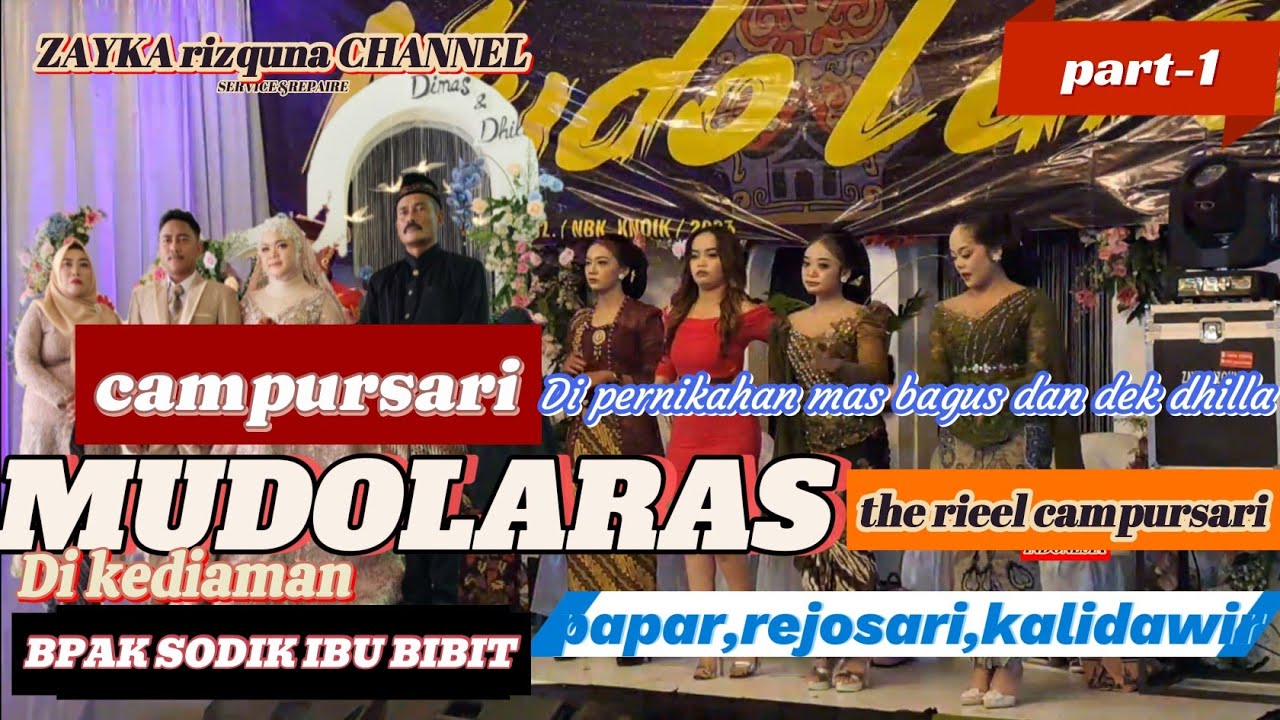 FULL CAMPURSARI MUDOLARAS//PART-1//DI KEDIAMAN BPK ALI SODIK IBU BIBIT WAHYUNI//PAPAR, KALIBAUR ...