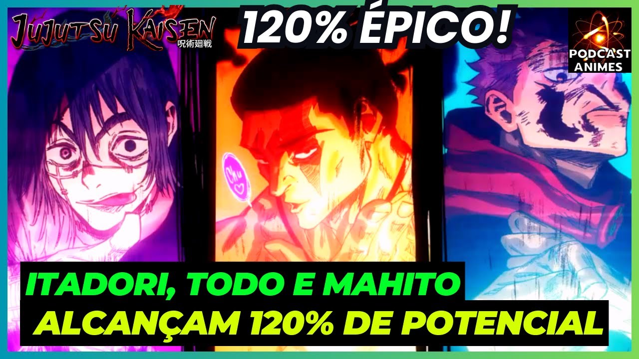 120% DE POTENCIAL - AOI TODO E ITADORI VS MAHITO - JUJUTSU KAISEN EM PT ...