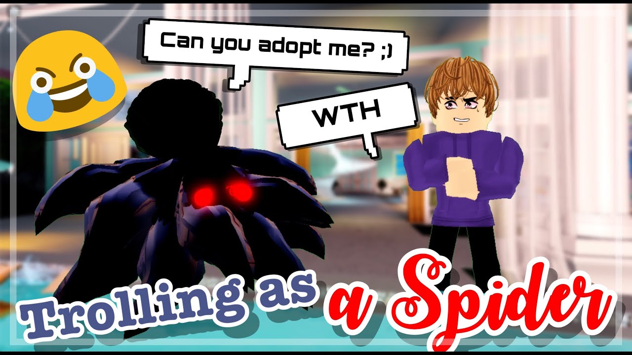 **pls don't report me** Trolling As A SPIDER In Royale High - YouTube