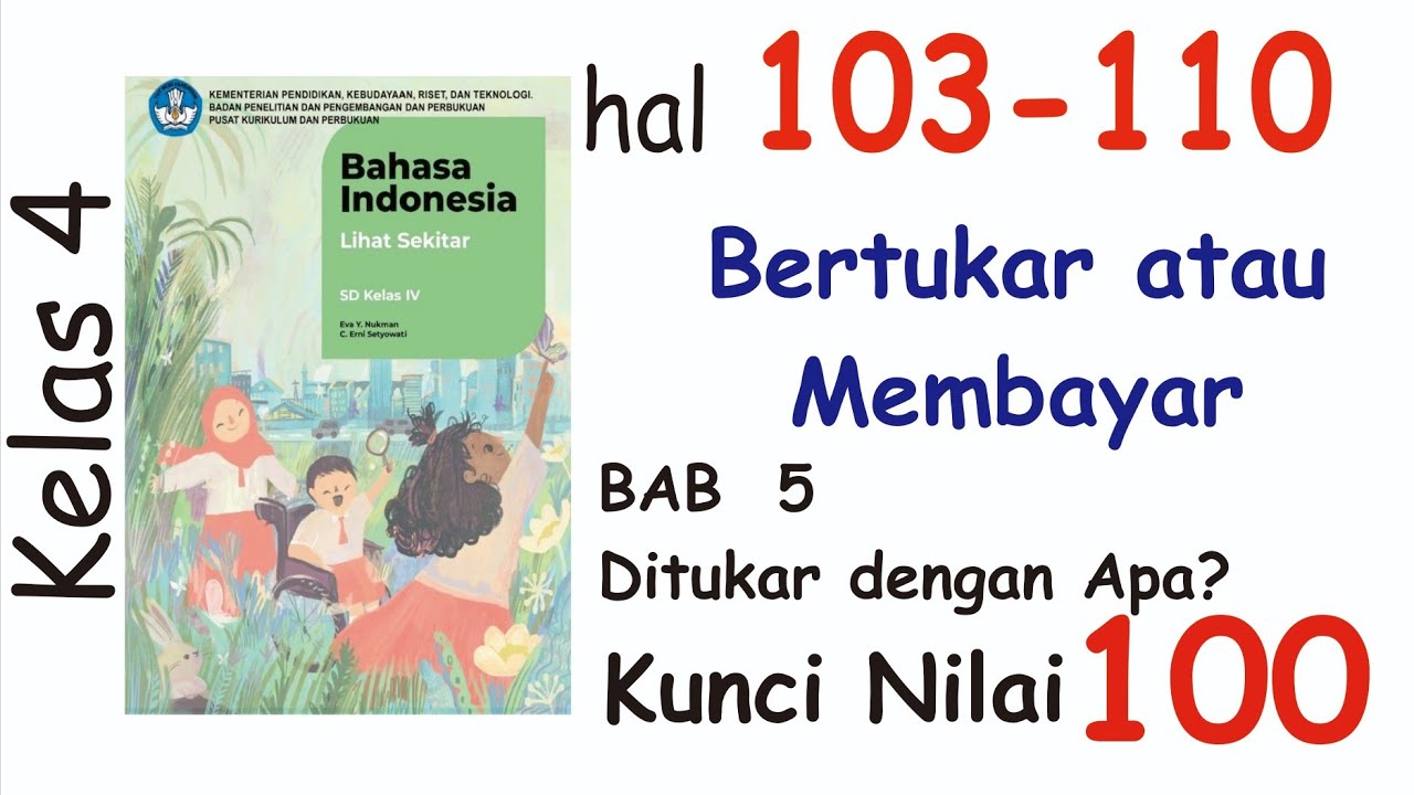 Kurikulum Merdeka Kelas 4 Bahasa Indonesia BAB 5 Hal 103 104 105 106 107 108 109 - YouTube
