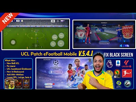 Download eFootball 26 Mobile PATCH v5.4.1 UEFA CHAMPIONS LEAGUE TUTORIAL Fix Black Screen Clone App