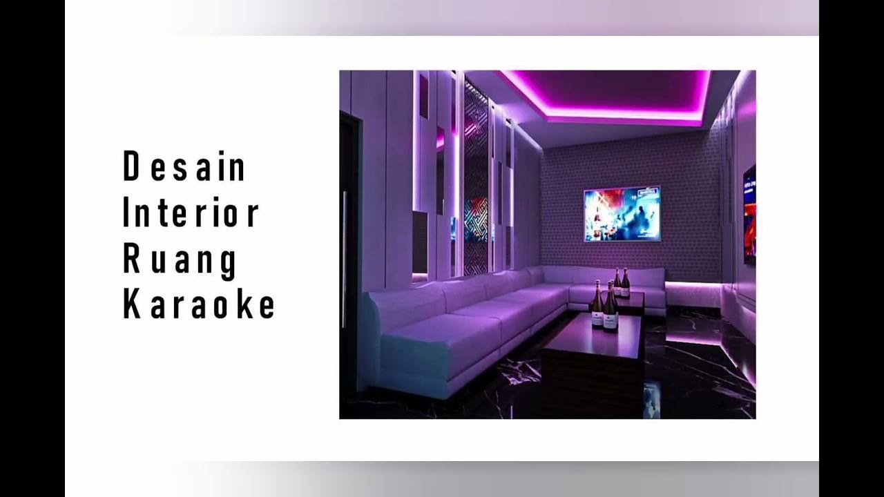 Biaya Membuat Ruang Karaoke Keluarga dan Bisnis 085319906869 - YouTube