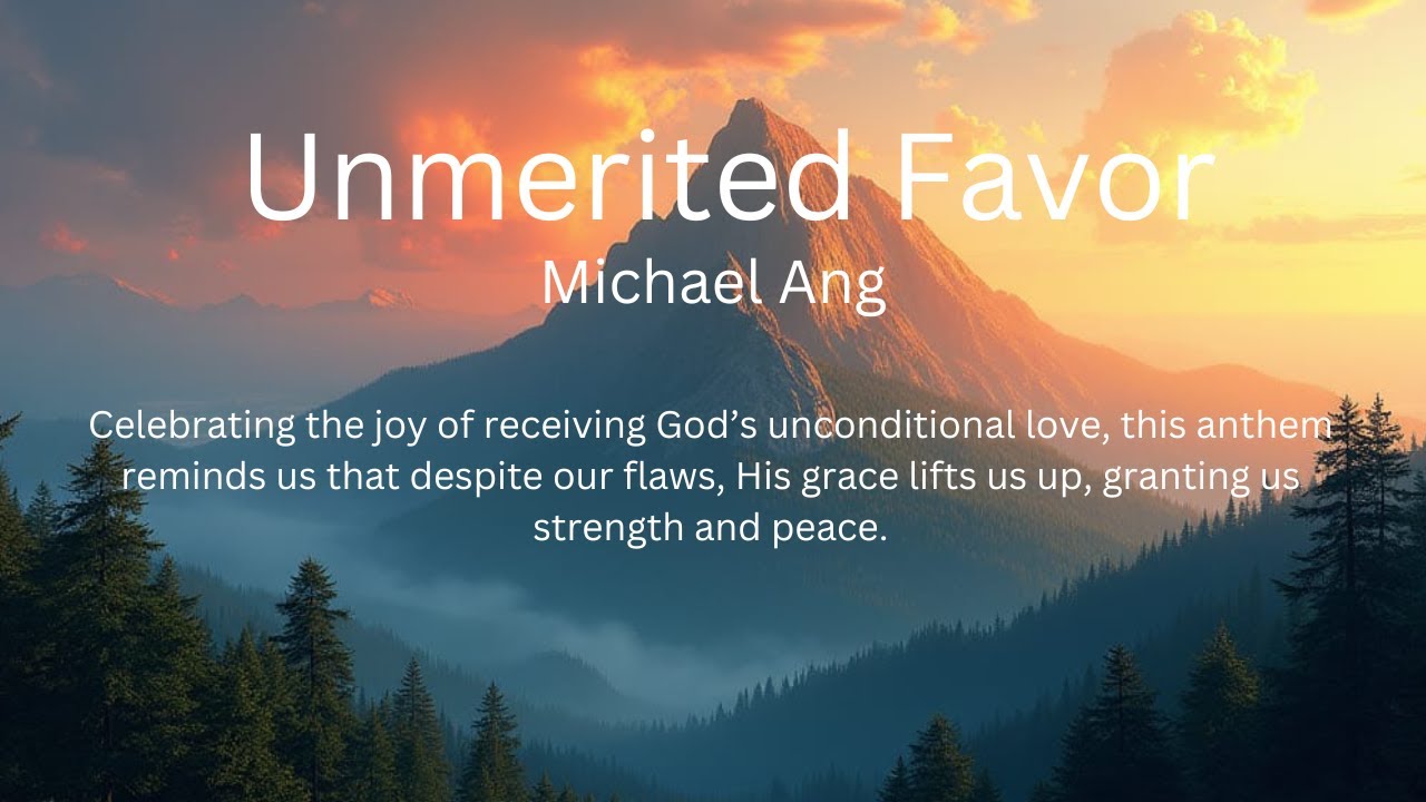 Unmerited Favor - Inspirational Gospel Music & Lyrics | Worship Song ...