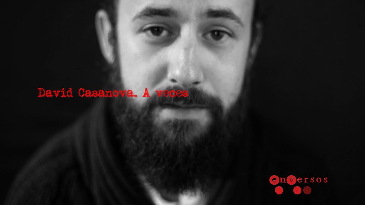 David Casanova. A veces - YouTube