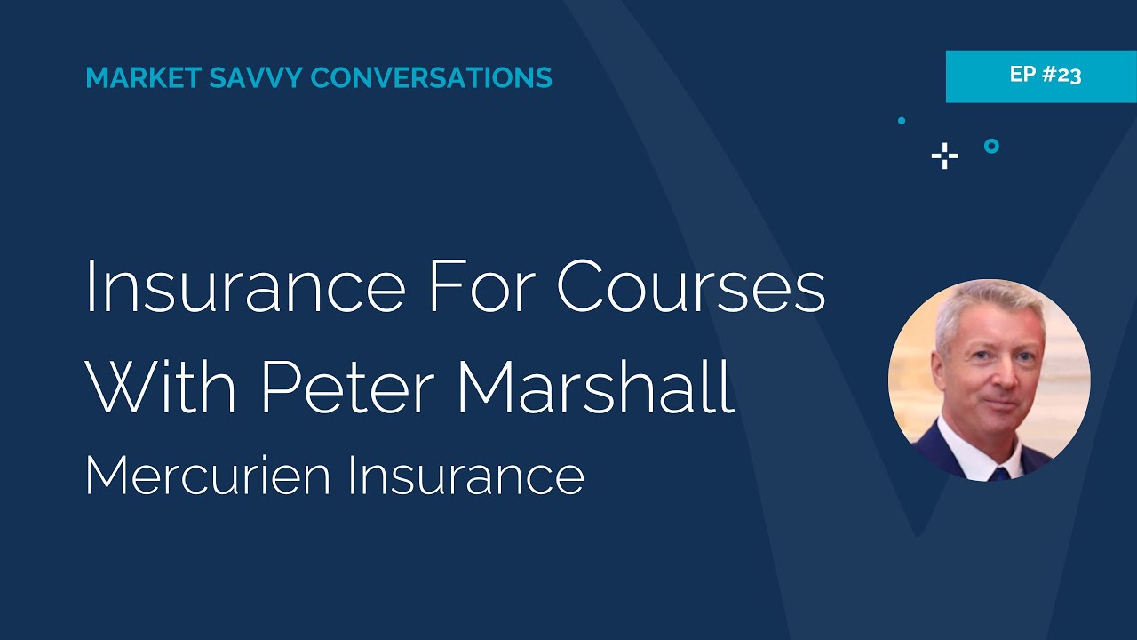 Insurance For Courses with Peter Marshall - YouTube