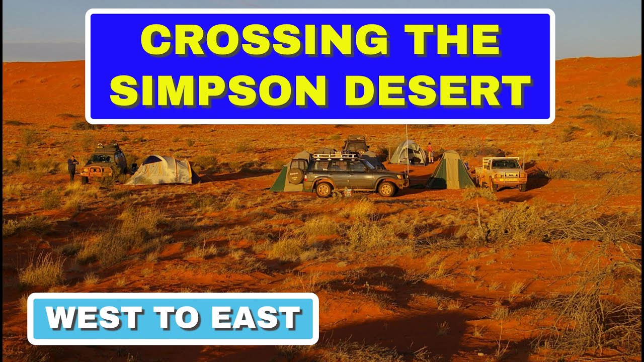 Crossing the Simpson Desert - South Australia - YouTube