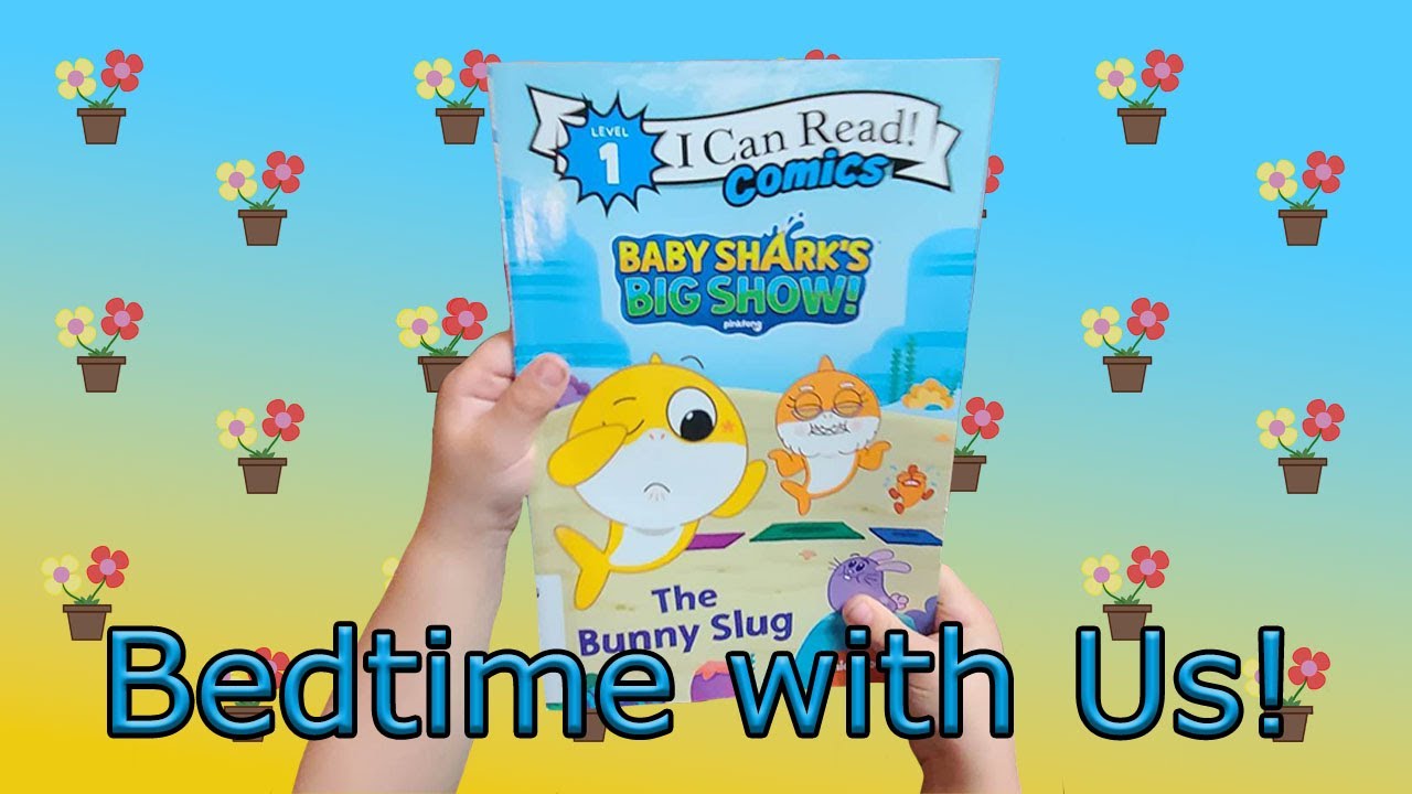 Baby Shark's Big Show! The Bunny Slug 🐇🐌 🐚 (Pinkfong Comic Book Read ...