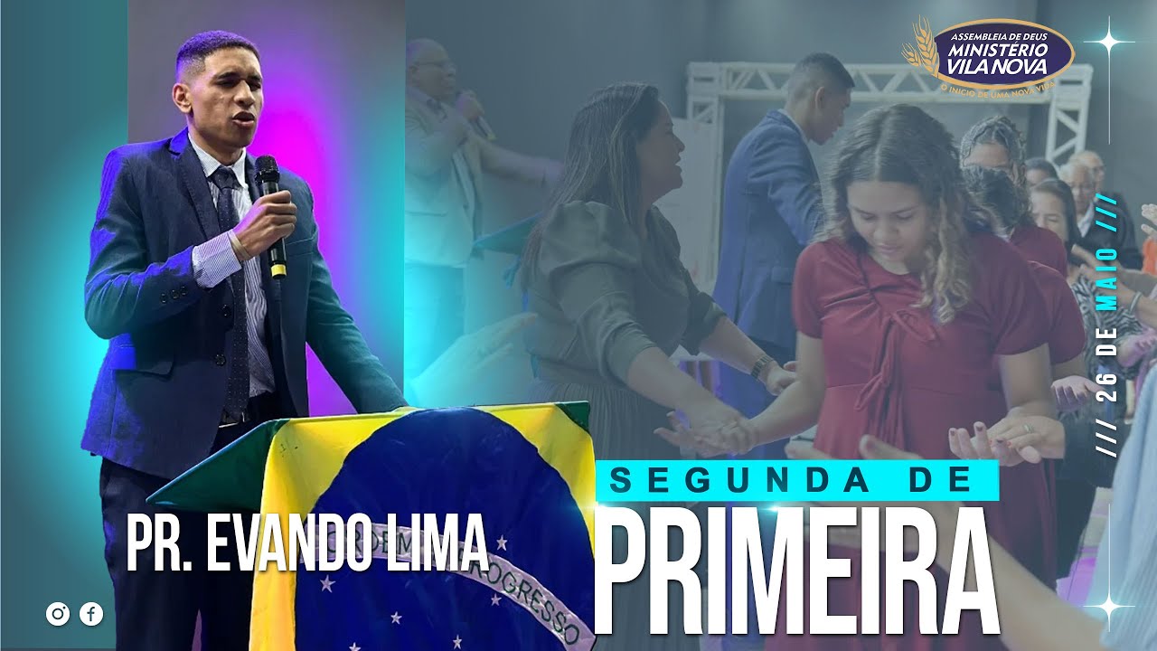 MVN - PR. EVANDRO LIMA | VIGÍLIA SEGUNDA DE PRIMEIRA - 26/05/2025 - YouTube