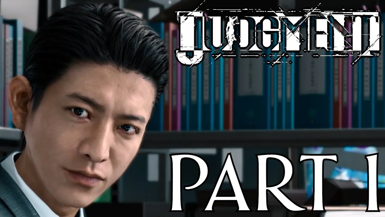 Judgment PC Hard Difficulty Blind Playthrough Part 1 - YouTube