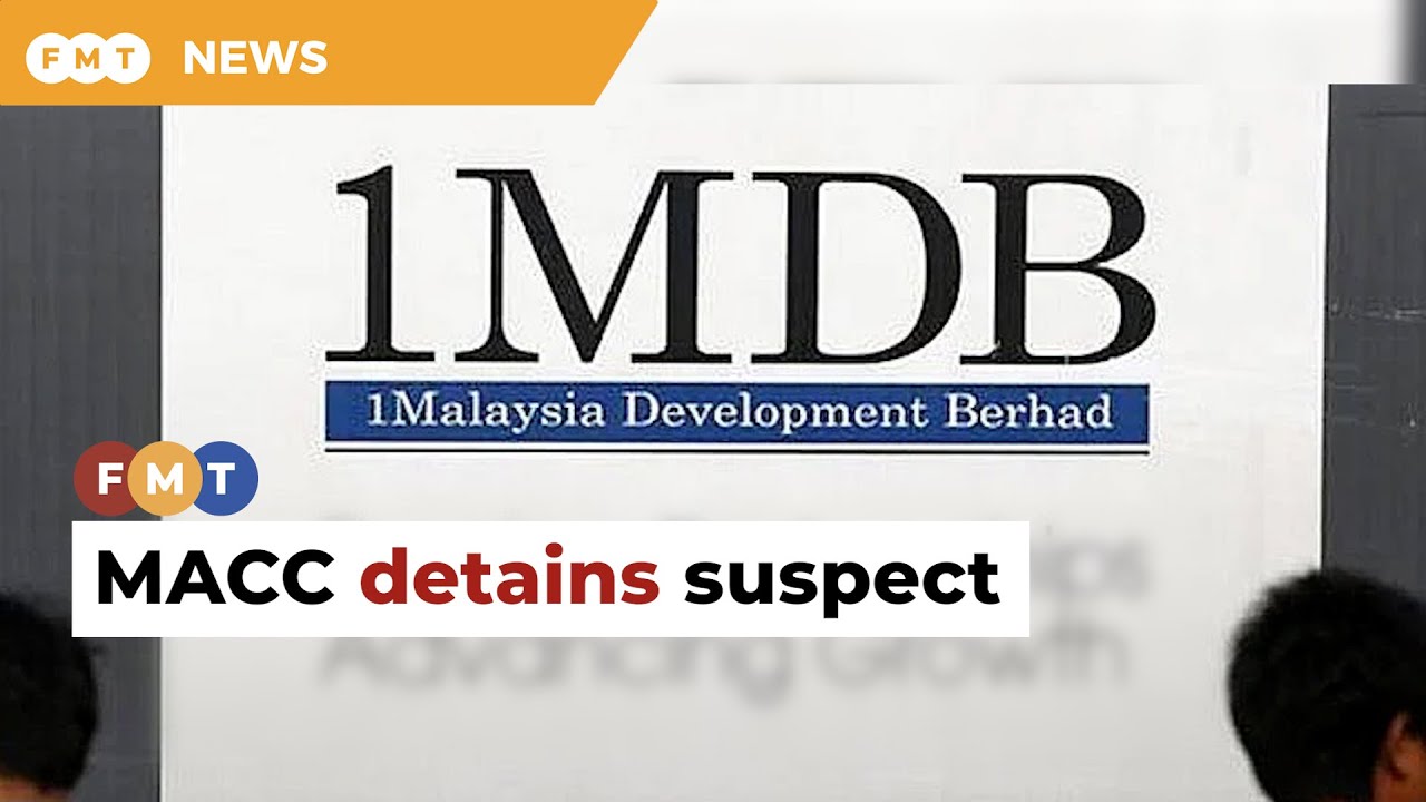 MACC brings back suspect in 1MDB, SRC cases - YouTube