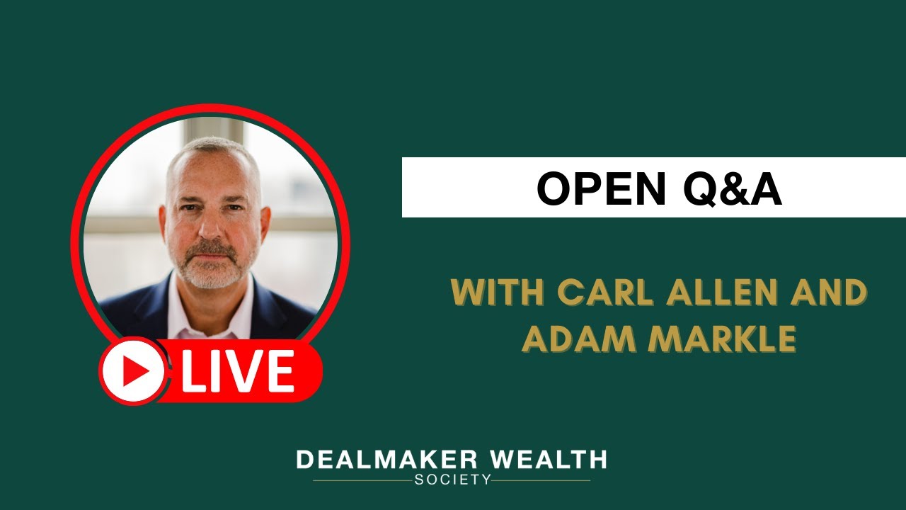 Business Buying Open Q&A with Carl Allen and Adam Markley | Dealmaker ...