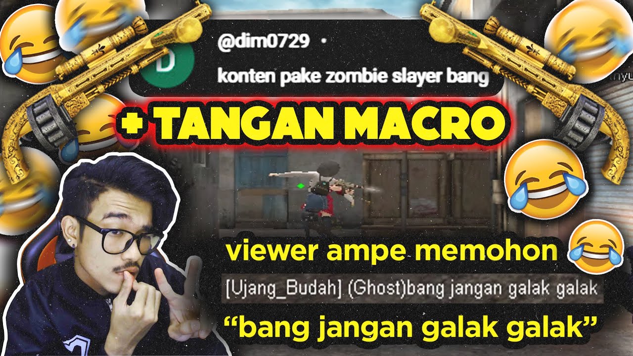 TANGAN MACRO + ZOMBIE SLAYER!! TERLALU GAMPANG BUAT CAHWIGUNA ...