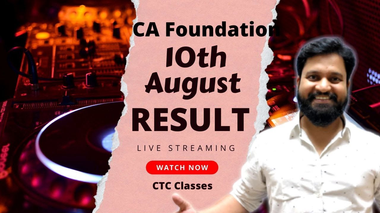 CA Foundation June 2022 Result Date I CTC Classes - YouTube
