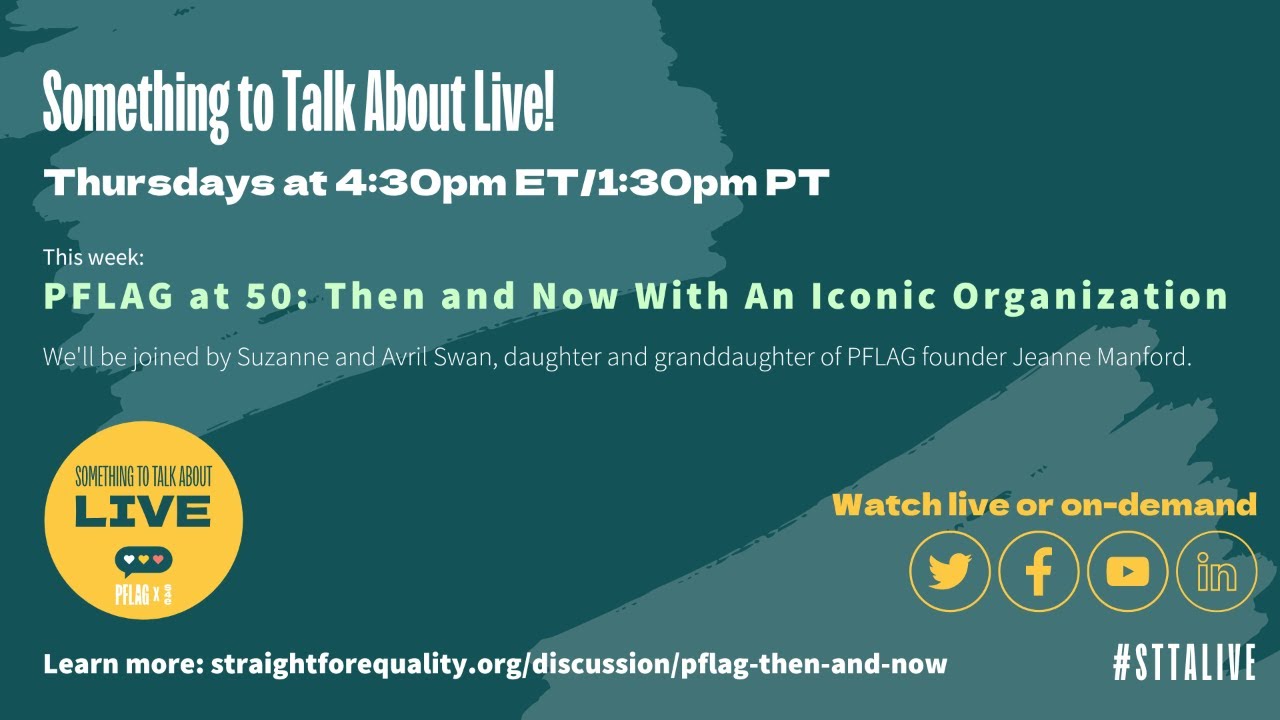 PFLAG at 50: Then and Now With An Iconic Organization - YouTube