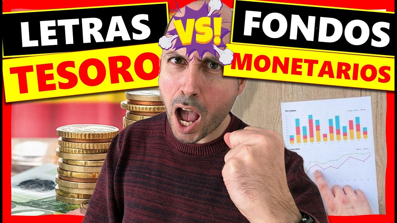 😲¿Momento de Invertir en LETRAS del TESORO o FONDOS MONETARIOS? ¿Cuál ...