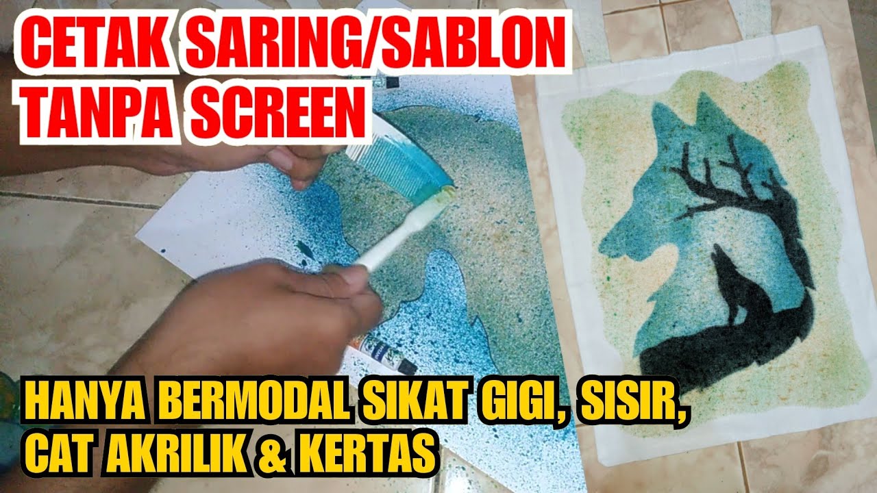 Seni Grafis Cetak Saring/SABLON tanpa screen kelas IX SMP (sikat gigi ...