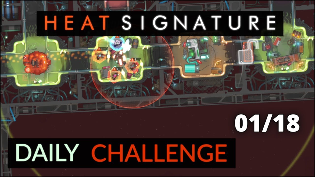 Heat Signature Daily - Jan 18 '25 - Drawing Shots - YouTube