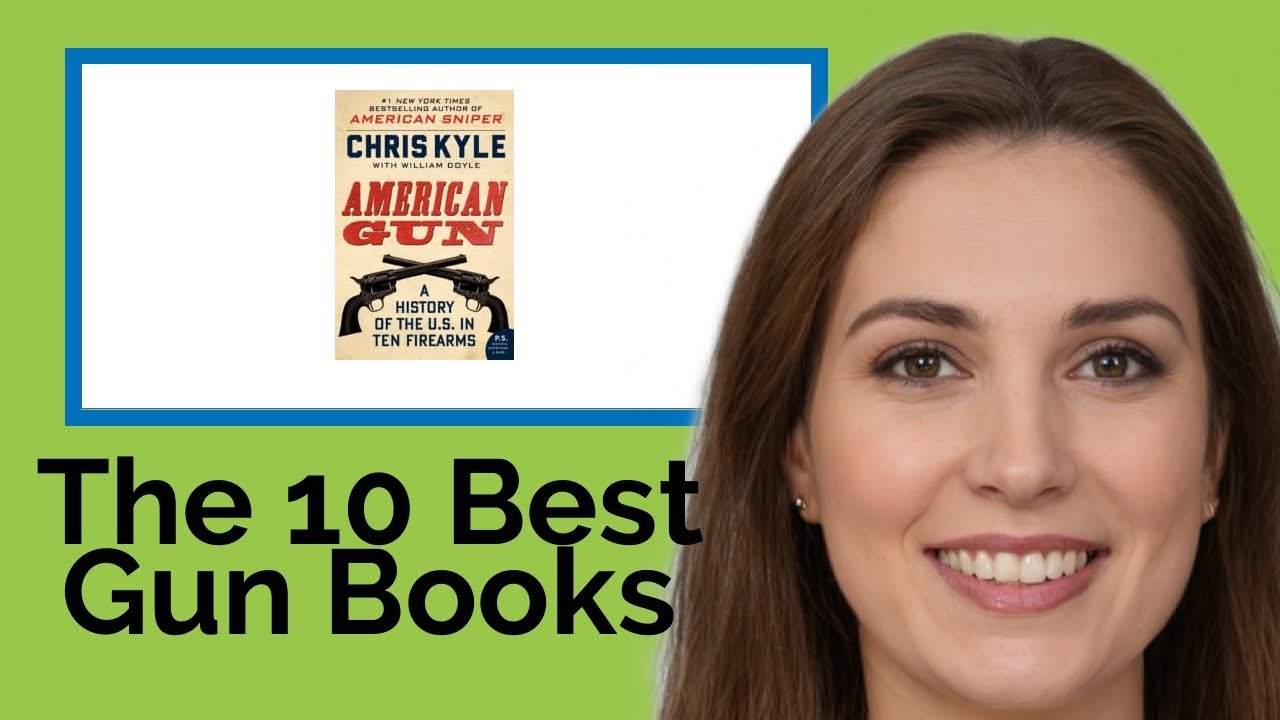 👉 The 10 Best Gun Books 2020 (Review Guide) - YouTube