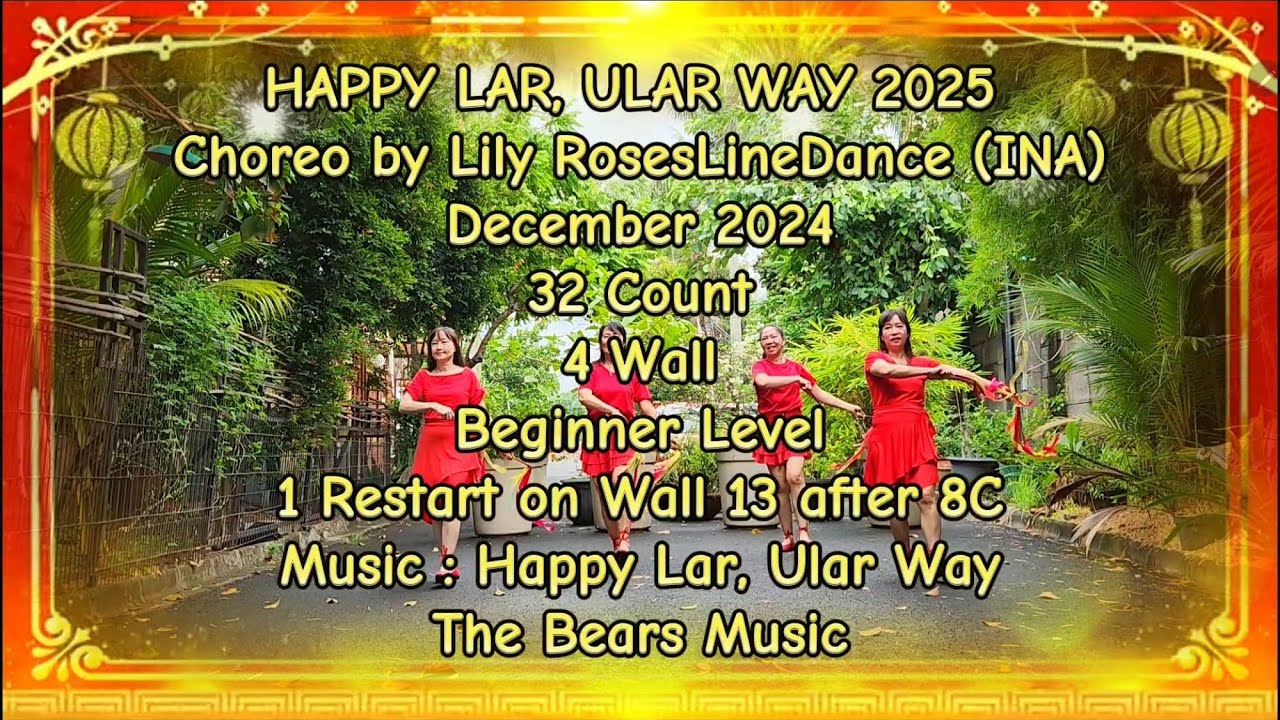 CNY 2025 | HAPPY LAR, ULAR WAY 2025 LINE DANCE | CHOREO BY Lily ...