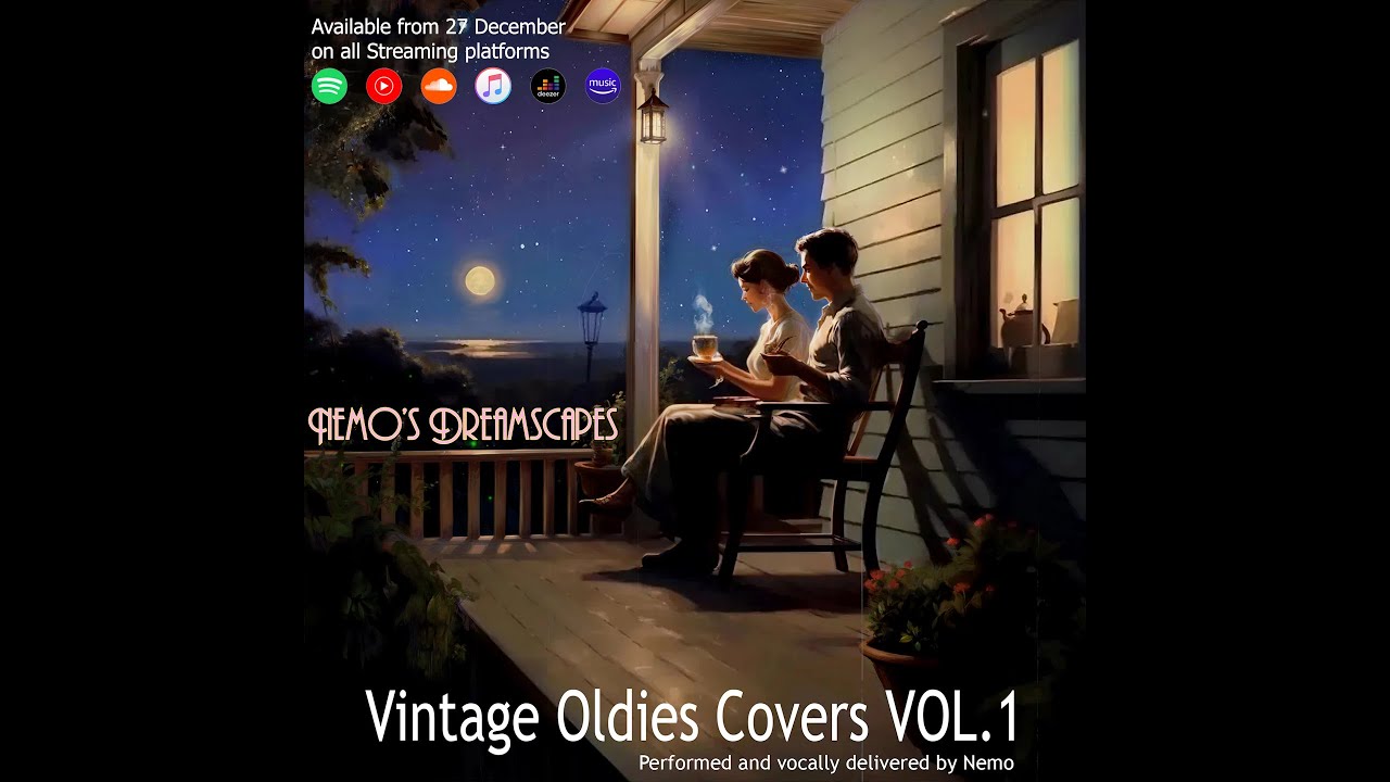 Nemo's Dreamscapes NEW Album ~ Vintage Oldies Covers, Vol.1 ...