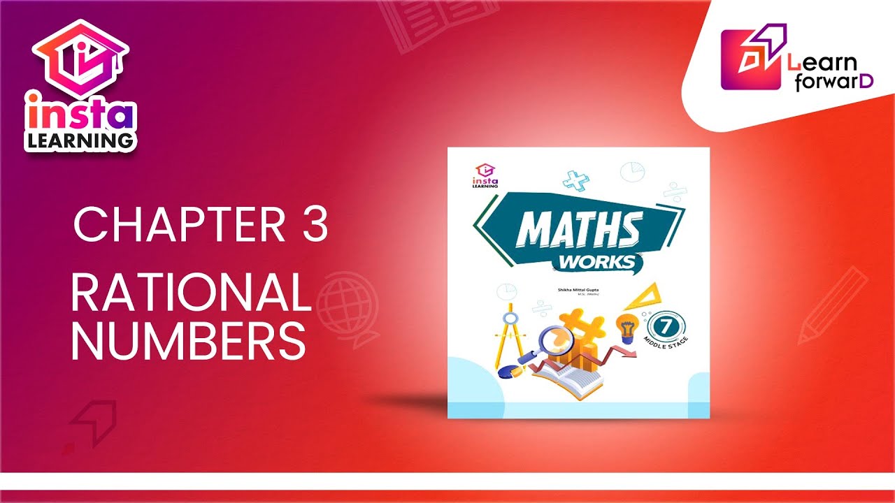Insta LEARNING | MATHS WORKS | CLASS-7 | CHAP-3 | RATIONAL NUMBERS ...