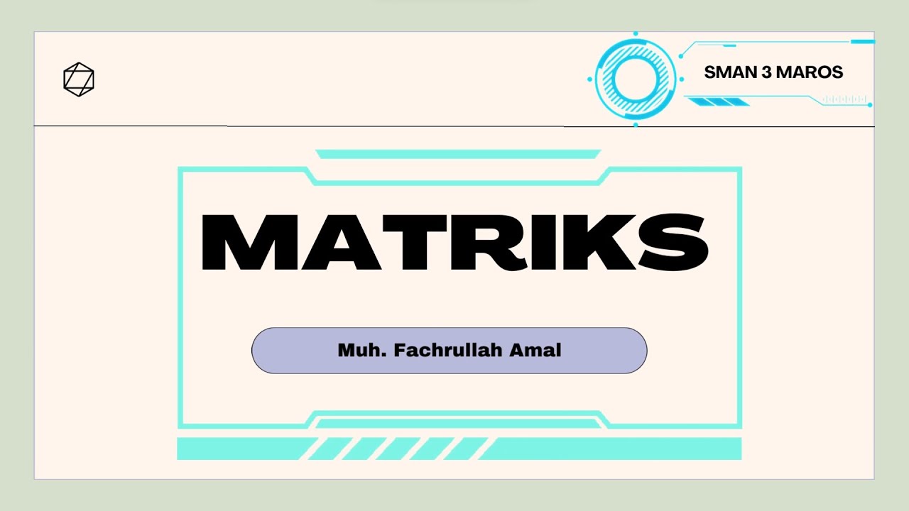 MATRIKS: KONSEP DAN JENIS MATRIKS !! SMA KELAS XI - YouTube