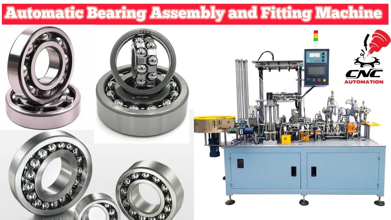 Full Automatic Bearing Assembly & Fitting Machine part 2 - YouTube