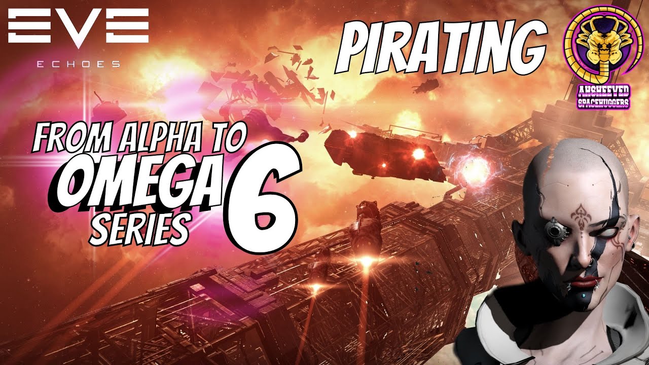 EVE Echoes From Alpha to Omega Part 6 - YouTube