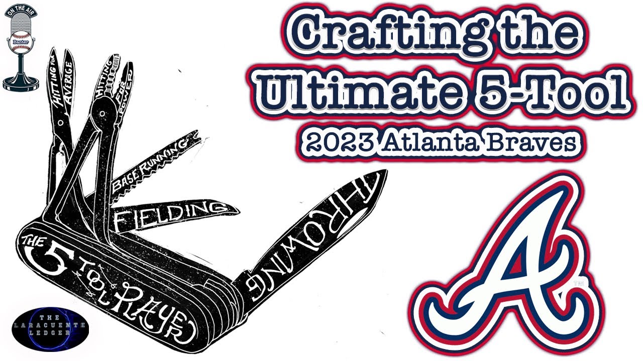 Crafting the Ultimate 5 Tool Player from the 2023 Atlanta Braves - YouTube