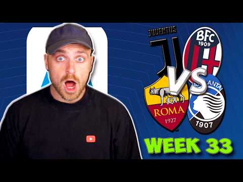 SERIE A WEEK 33 PREDICTIONS & TIPS | INSANE WEEK OF FIXTURES IN ITALY!