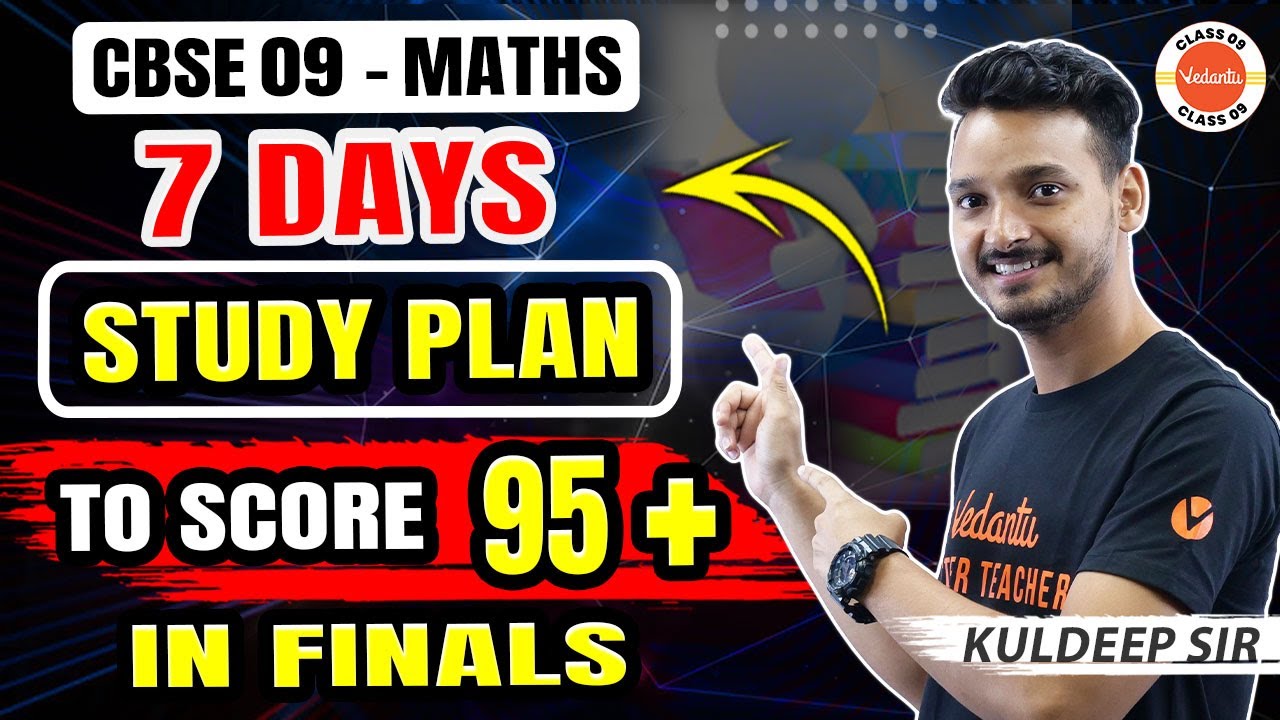 7 Days Study Plan to score 95% in Maths Finals! 🎯| Class 9th Strategy ...