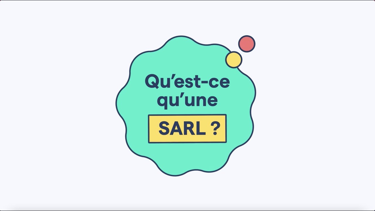 Qu'est-ce qu'une SARL ? - YouTube