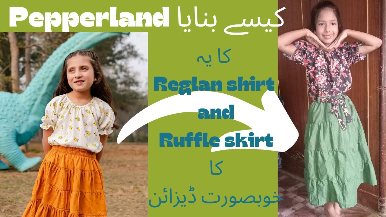 Ruffle skirt & Reglan shirt cutting & stitching | برینڈ کا ڈیزائن کیا ...