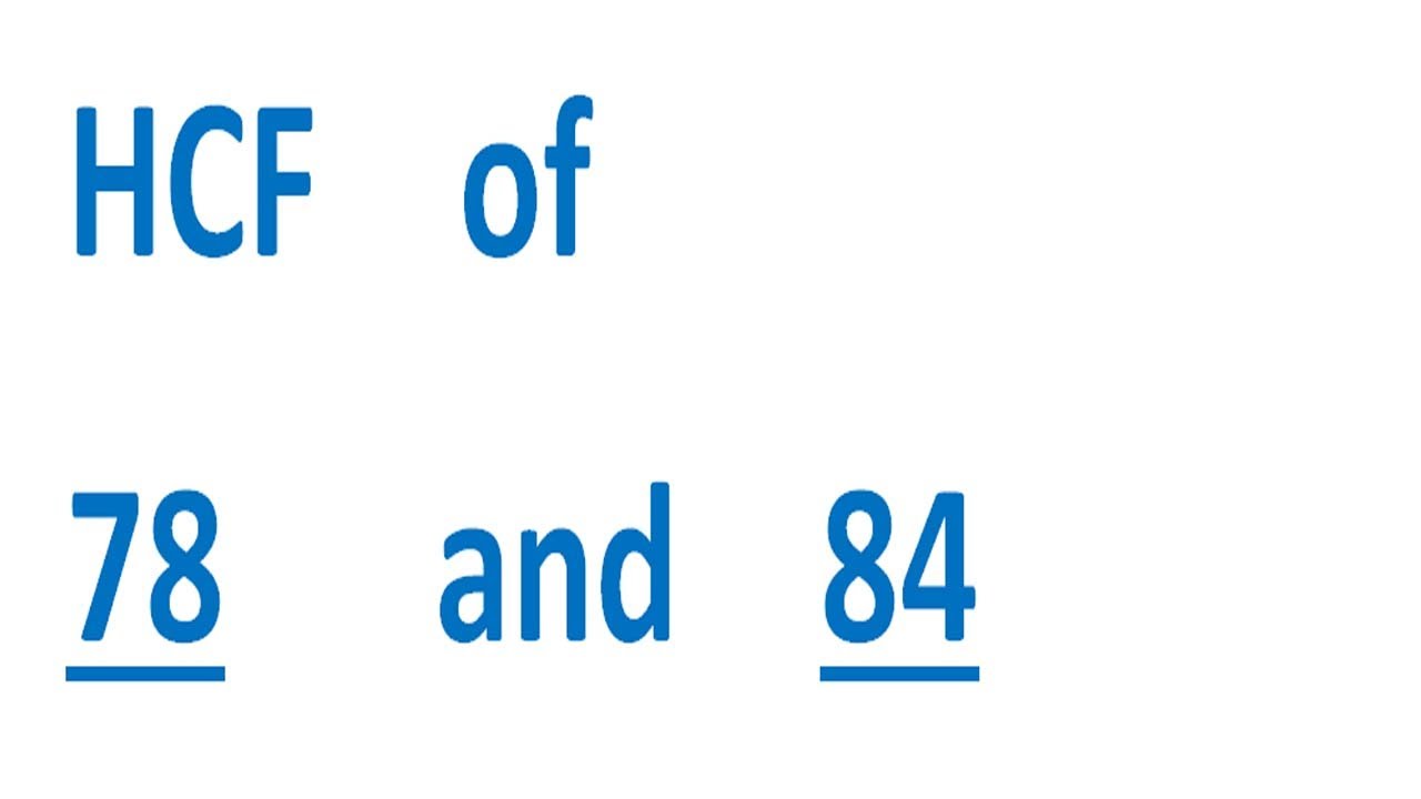 HCF of 78 and 84 - YouTube