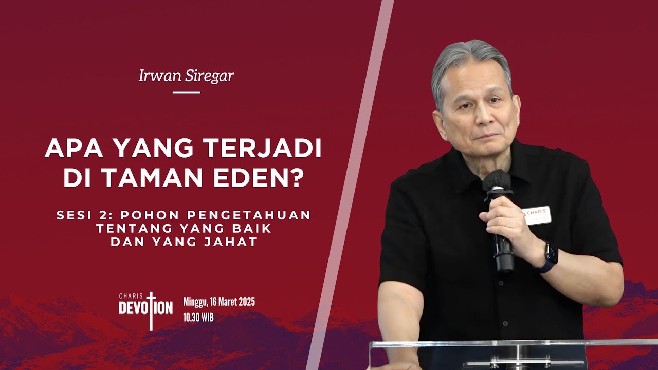 Charis Devotion: Apa Yang Terjadi Di Taman Eden? Sesi 2: Pohon ...