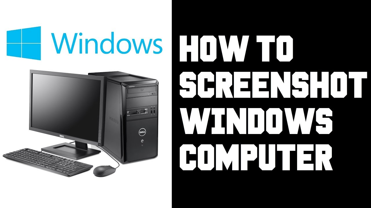 How To Screenshot on Windows 10 - How To Screenshot Your Computer ...