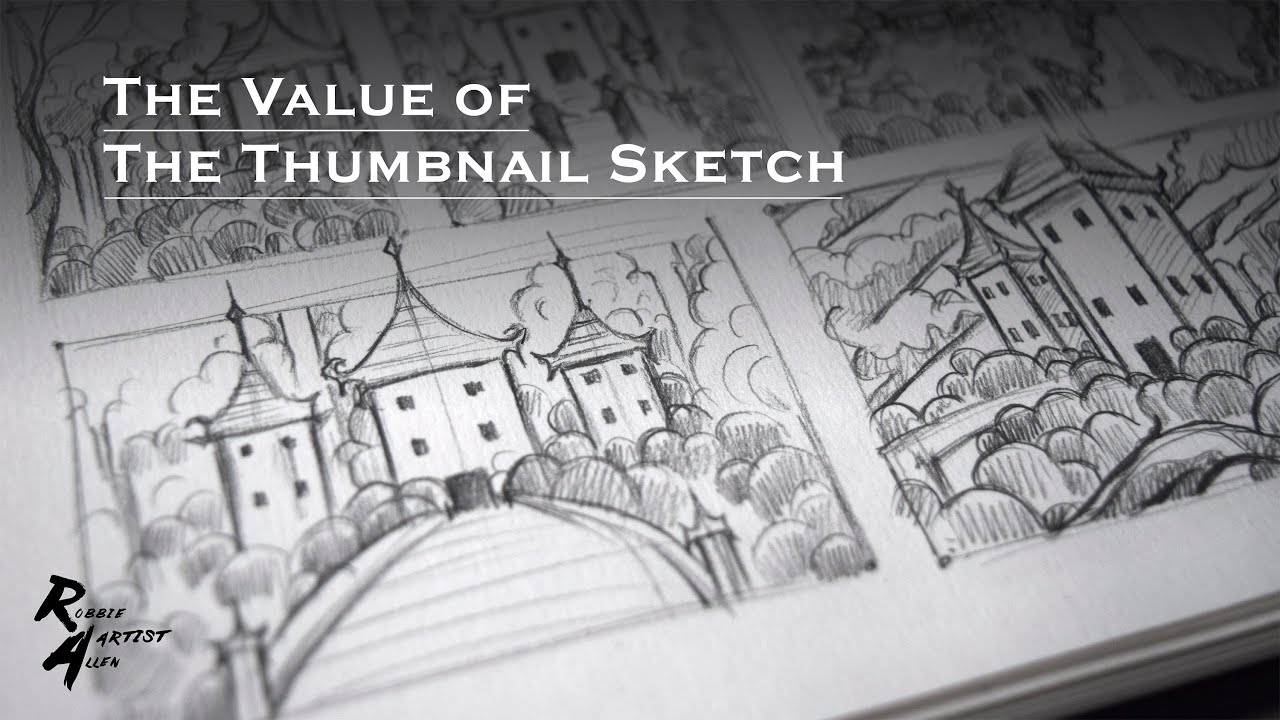 The Value of The Thumbnail Sketch - YouTube