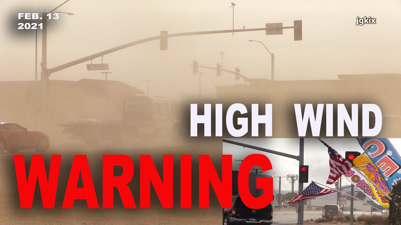 High Wind Warning High Desert - YouTube