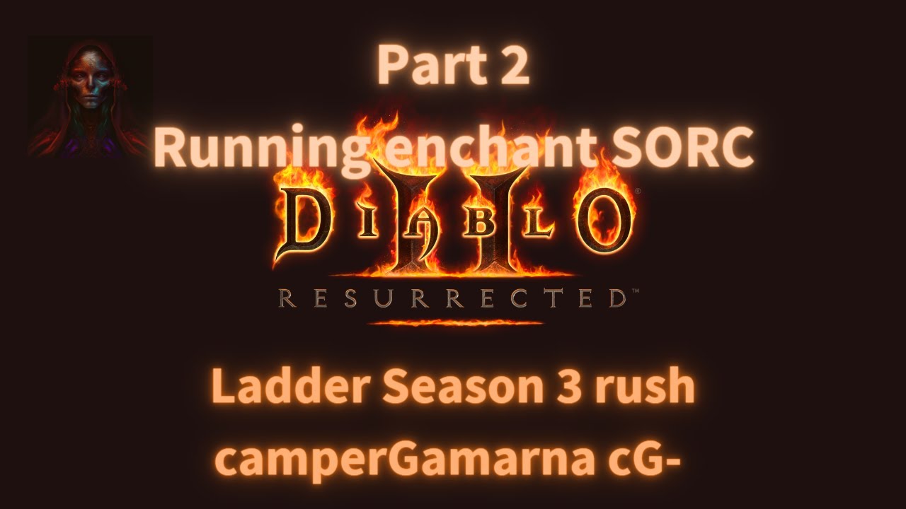 Diablo 2 Resurrected - cG - Ladder Rush - Hardcore - Part 2 Running ...