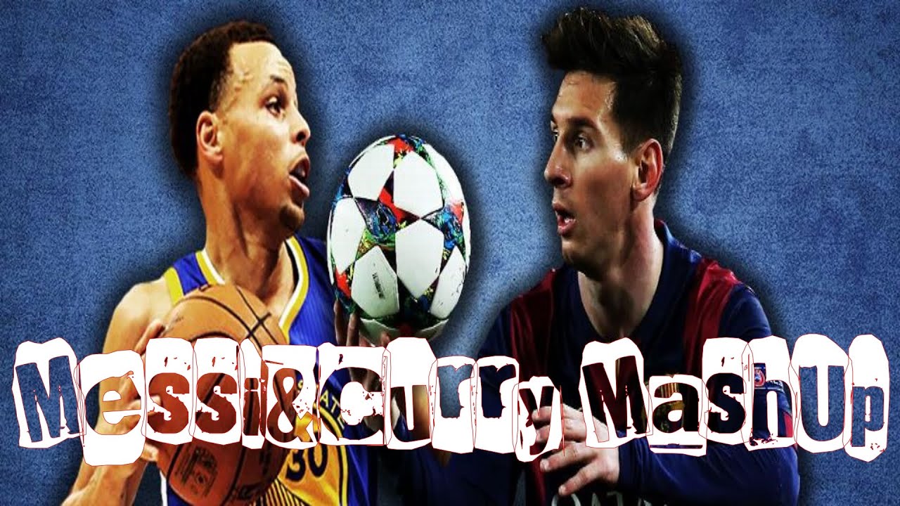 Messi and Curry~Mash Up video - YouTube