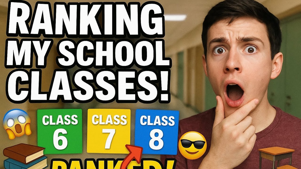 Ranking All School Classes 😂 (Nursery to 12th)” - YouTube
