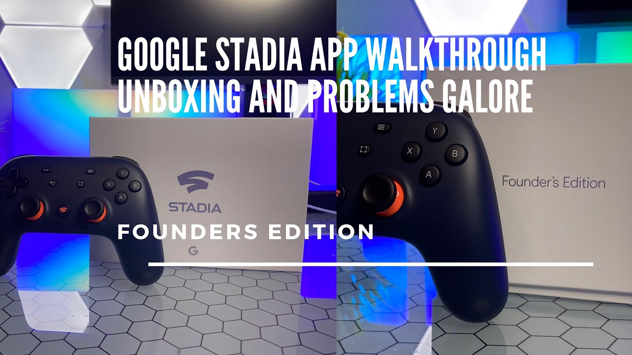 Google Stadia Founders Edition | Unboxing | Setup | GamePlay| App ...
