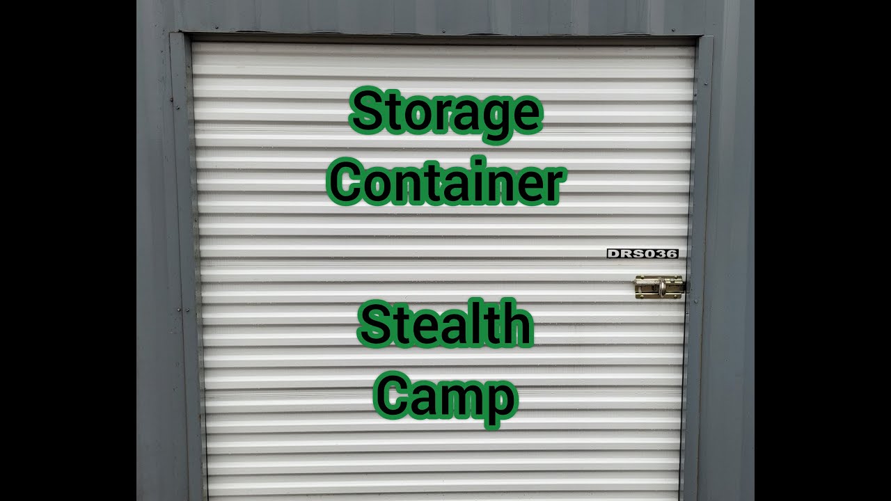 Storage Container Stealth Camp - YouTube