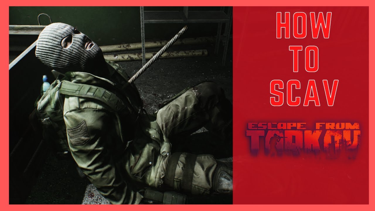 How to Scav guide on Eft - YouTube